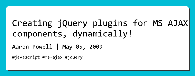 Creating Jquery Plugins For Ms Ajax Components Dynamically