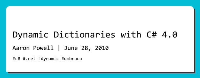 Dynamic Dictionaries with C# 4.0