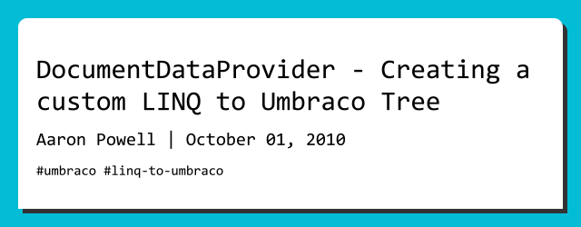 Documentdataprovider Creating A Custom Linq To Umbraco Tree