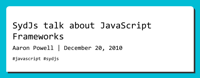 SydJs talk about JavaScript Frameworks