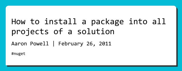 How to install a package into all projects of a solution