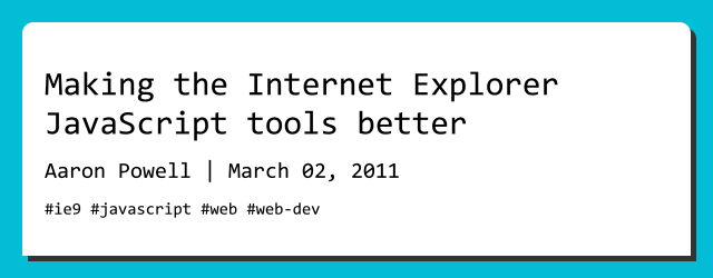Making the Internet Explorer JavaScript tools better