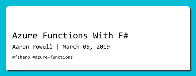 Azure Functions With F