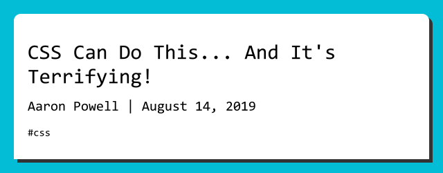 CSS Can Do This... And It's Terrifying!