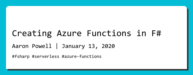 Creating Azure Functions In F