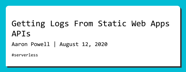 Getting Logs From Static Web Apps APIs