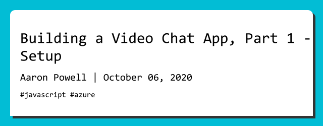 Building a Video Chat App, Part 1 - Setup