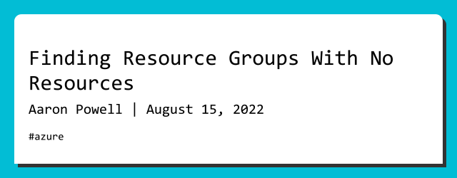 Finding Resource Groups With No Resources